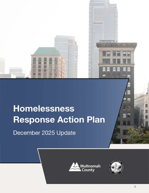 About the Homelessness Response Action Plan | Multnomah County